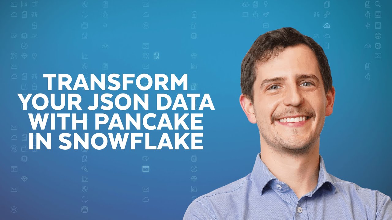 Transform Your JSON Data With Pancake In Snowflake: Simplify, Streamline, Succeed!