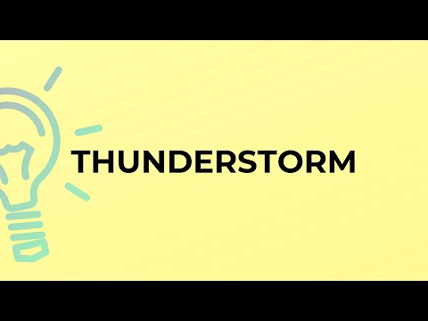 What is the meaning of the word THUNDERSTORM?