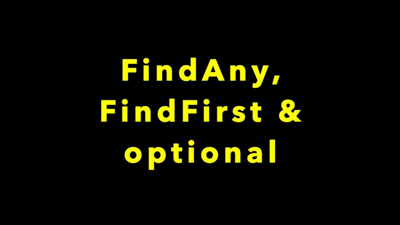 findFirst findAny & Optional in Stream API - Java