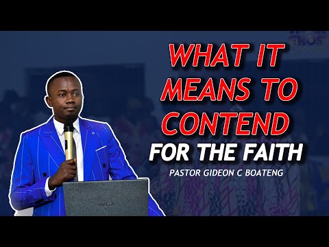 What it means to Contend for the Faith