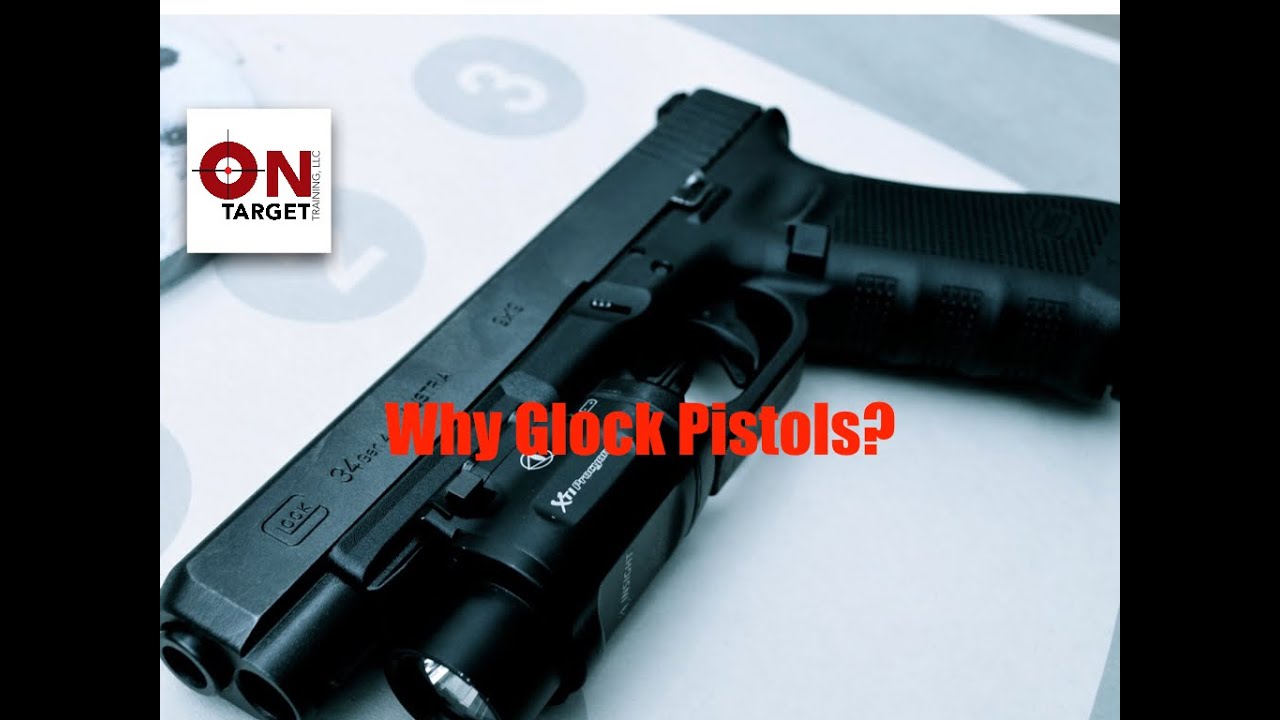 Why Glocks?