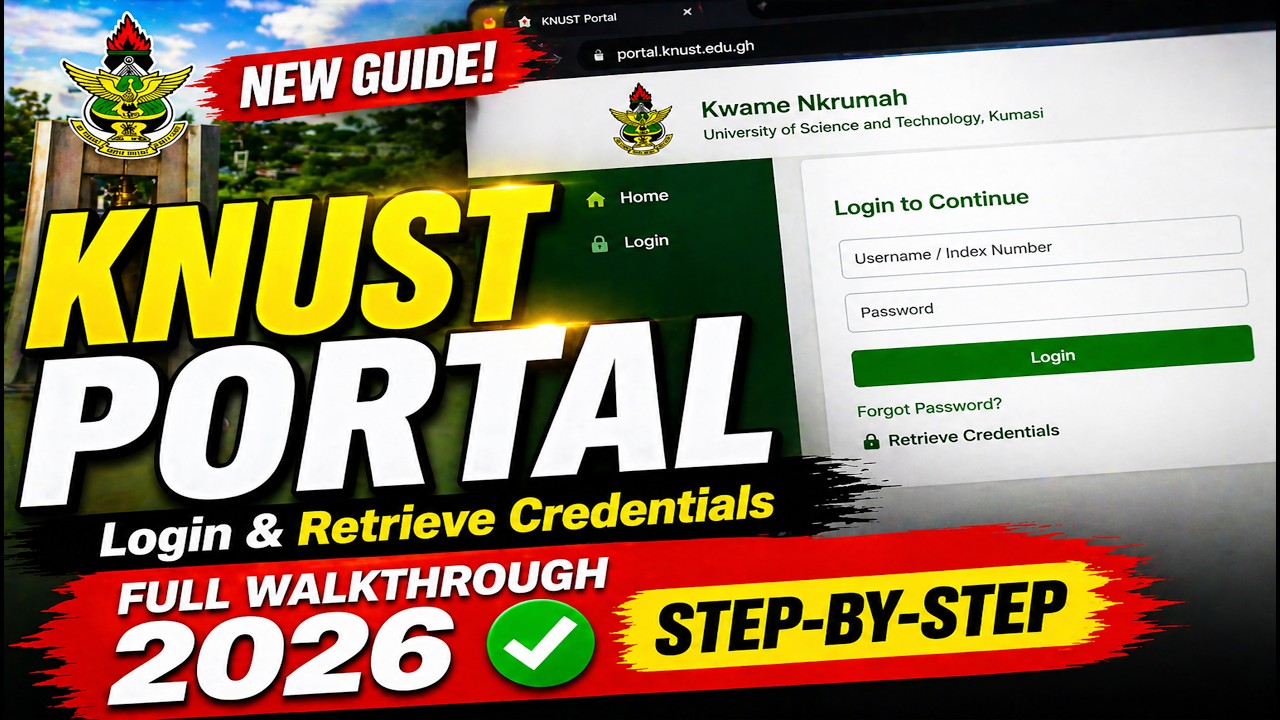 KNUST Student Portal 2026 — How to Login, Retrieve Credentials & Full Walkthrough