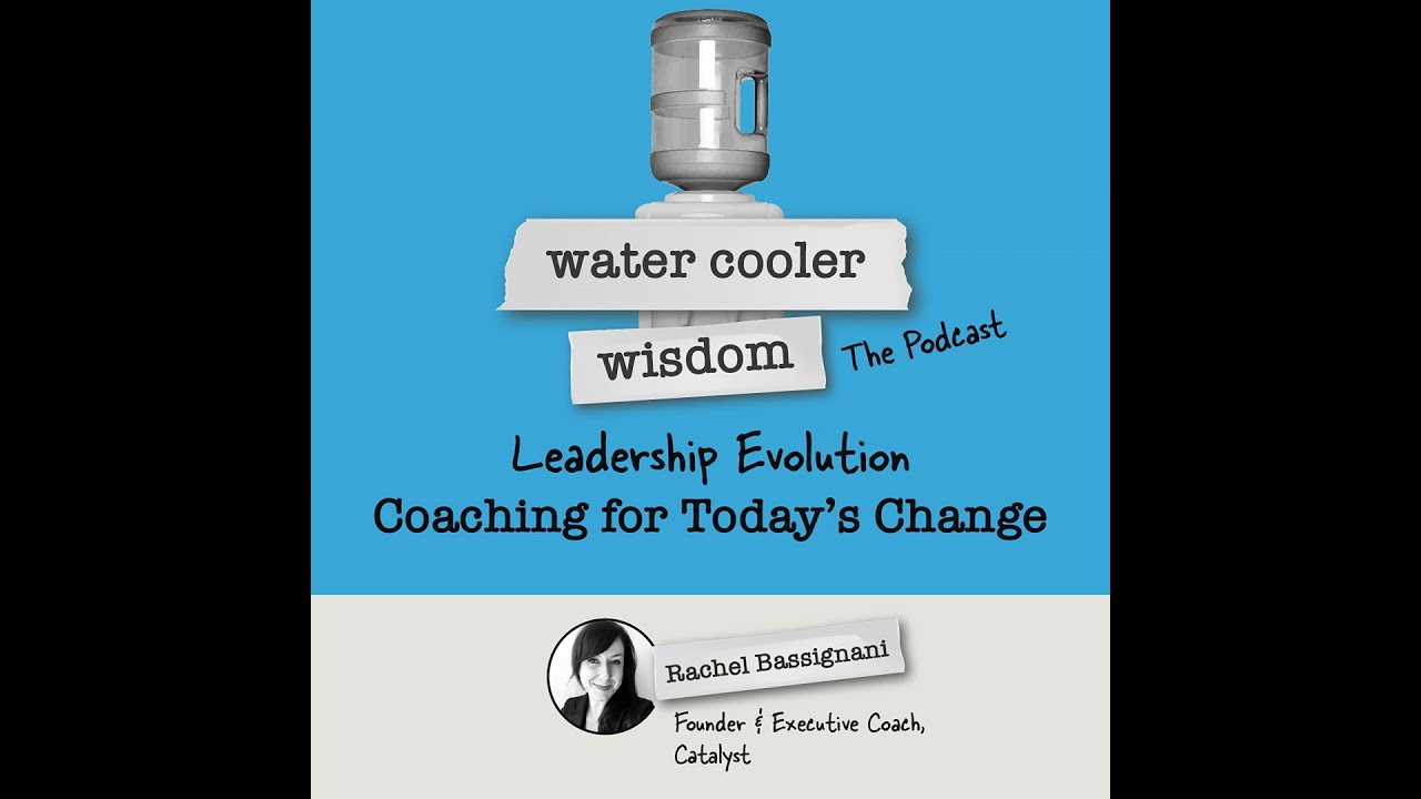 Leadership Evolution: Coaching for Today's Change