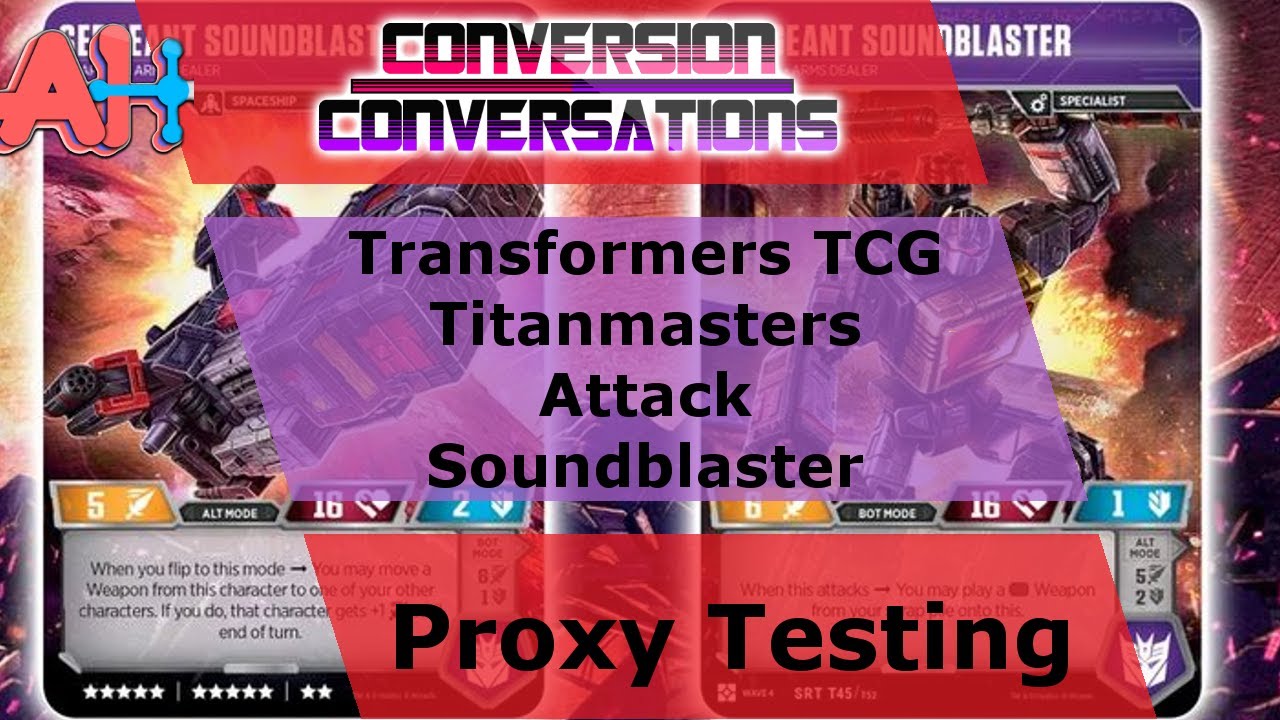 Conversion Conversations: Transformers TCG Wave 5 Soundblaster Testing