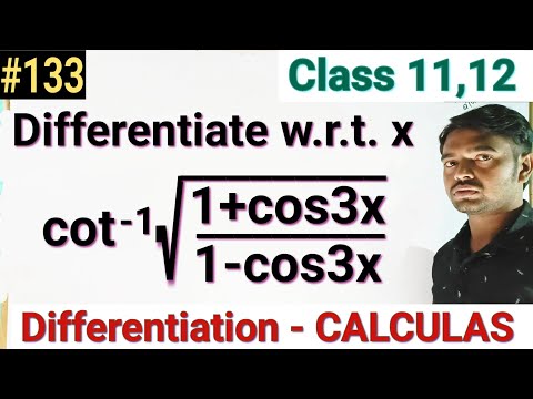 Differentiate cot^-1√(1+cos3x/1-cos3x) |Differentiation|Calculas|Class 12|11th|Engineering|Maths