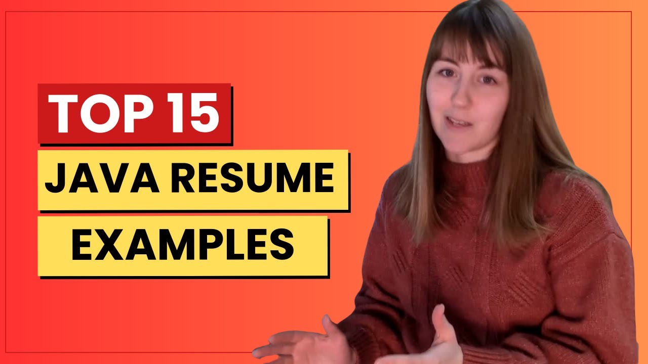 Top 15 Java Developer Resume Examples that get interviews