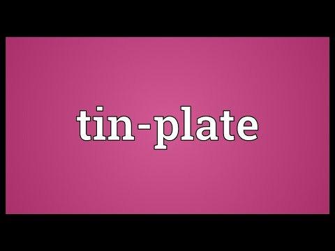 Tin-plate Meaning
