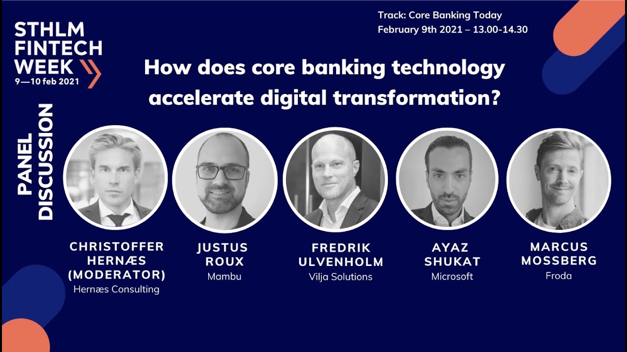Panel Discussion –  How does core banking technology accelerate digital transformation?