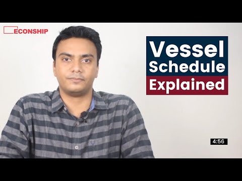 Episode 12 | Vessel Schedule Explained