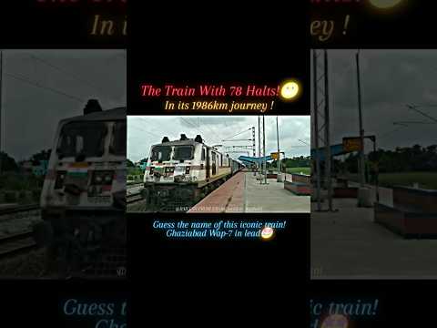 78 Halts in one Journey π¬ | GUESS THE TRAIN| INDIAN RAILWAYS STATUS| ALP STATUS | GHAZIABAD WAP-7