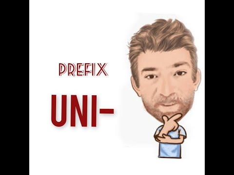 Uni- Prefix (90) Origin -English Tutor Nick P