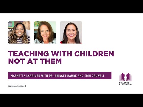 Teaching With Children, Not At Them