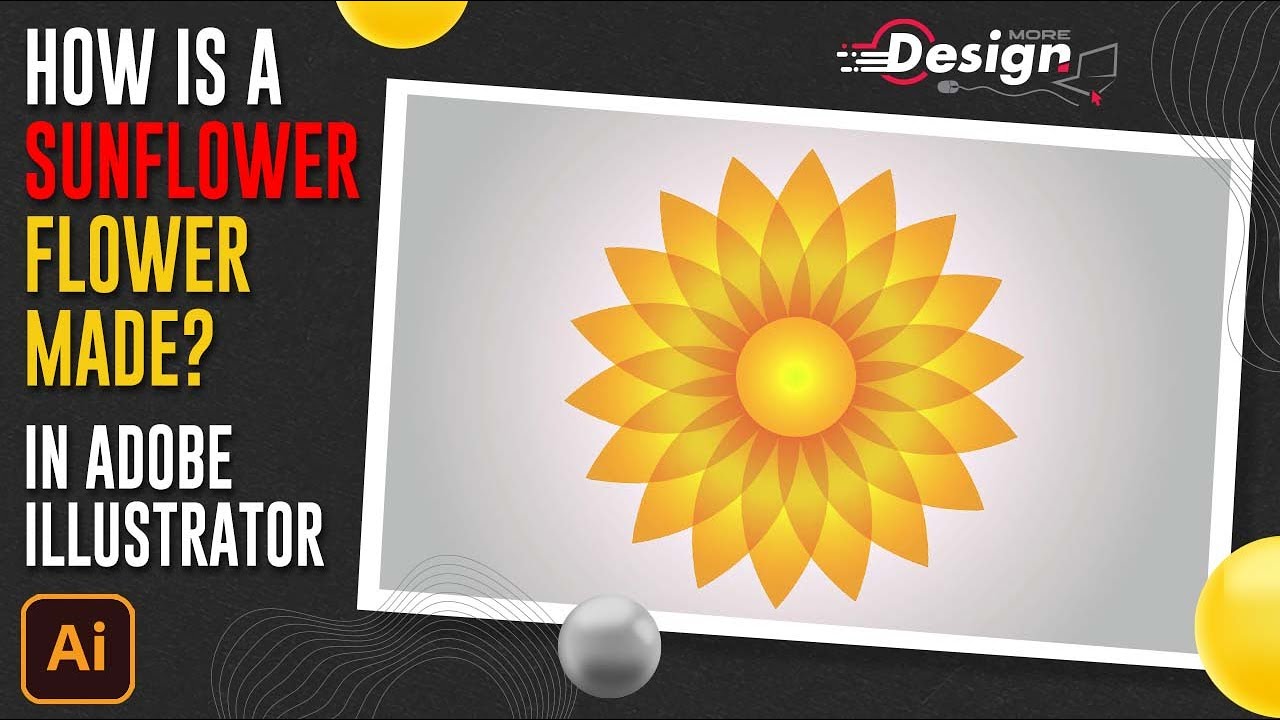 How is a Sunflower flower made  |  Adobe Illustrator Tutorial