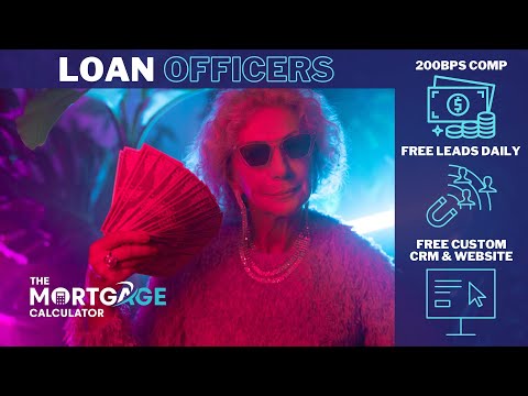 Loan Officers Join Mortgage Calculator Company! 💰Earn 200BPS on Conventional/Non-QM! Plus Free Leads