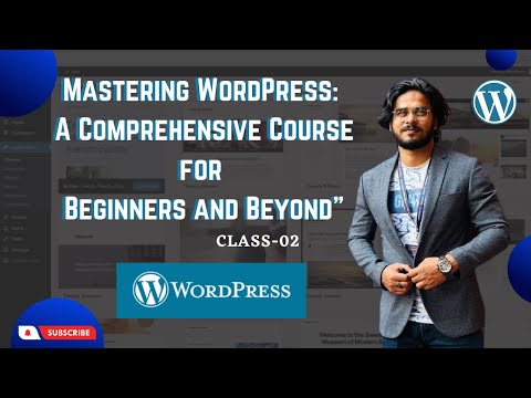 Mastering WordPress class 1Dashboard overview, WordPress install class 2 ||Learn with Rakib