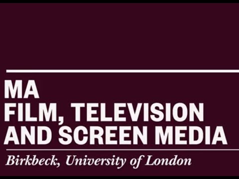 Studying MA Film, TV and Screen Media at Birkbeck