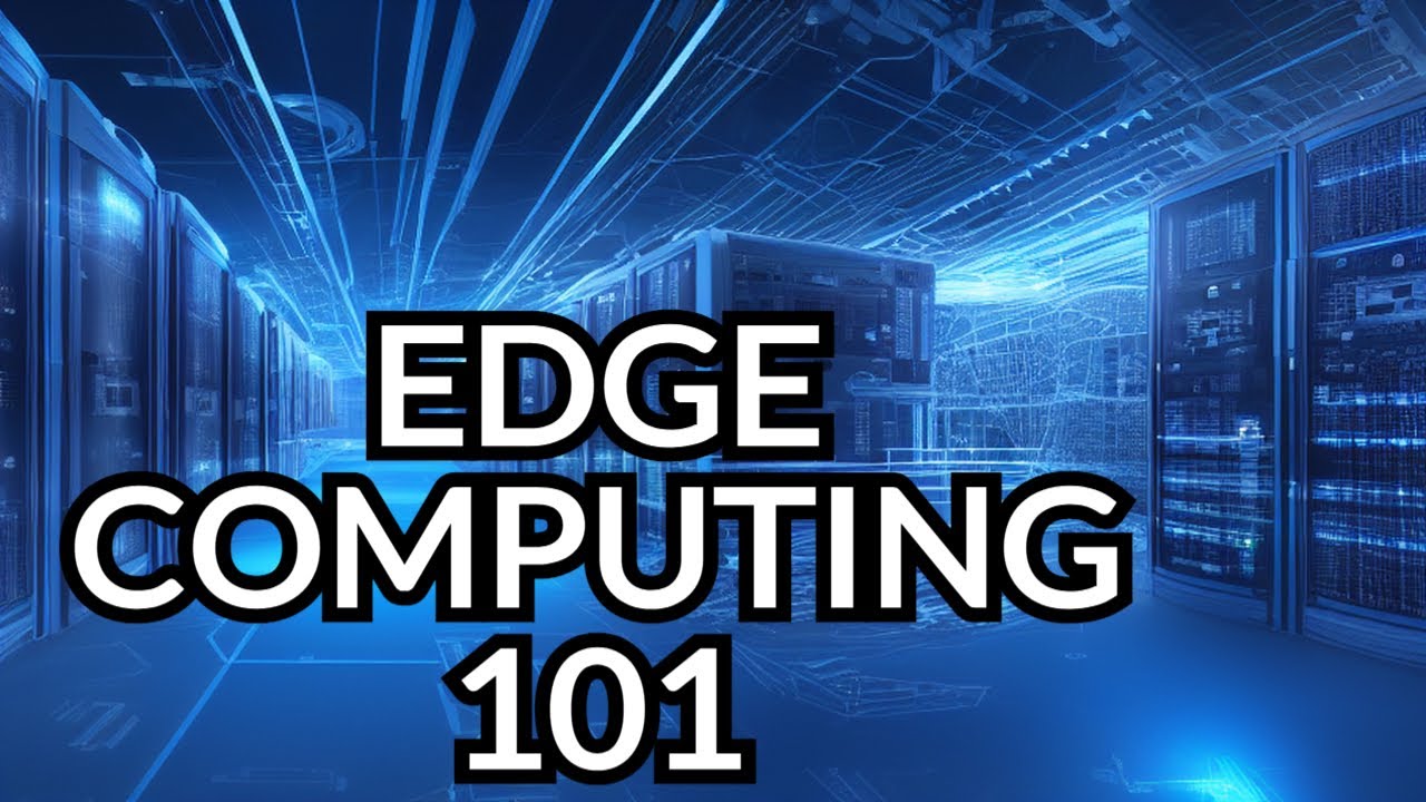 Edge Computing 101: A Look Into the Future of Data Processing