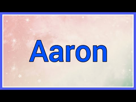 Aaron | Name Origin Meaning Variations