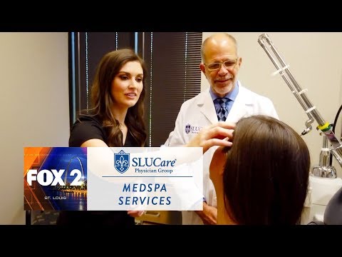 MedSpa Services Include Doctor Supervision - SLUCare Health Watch