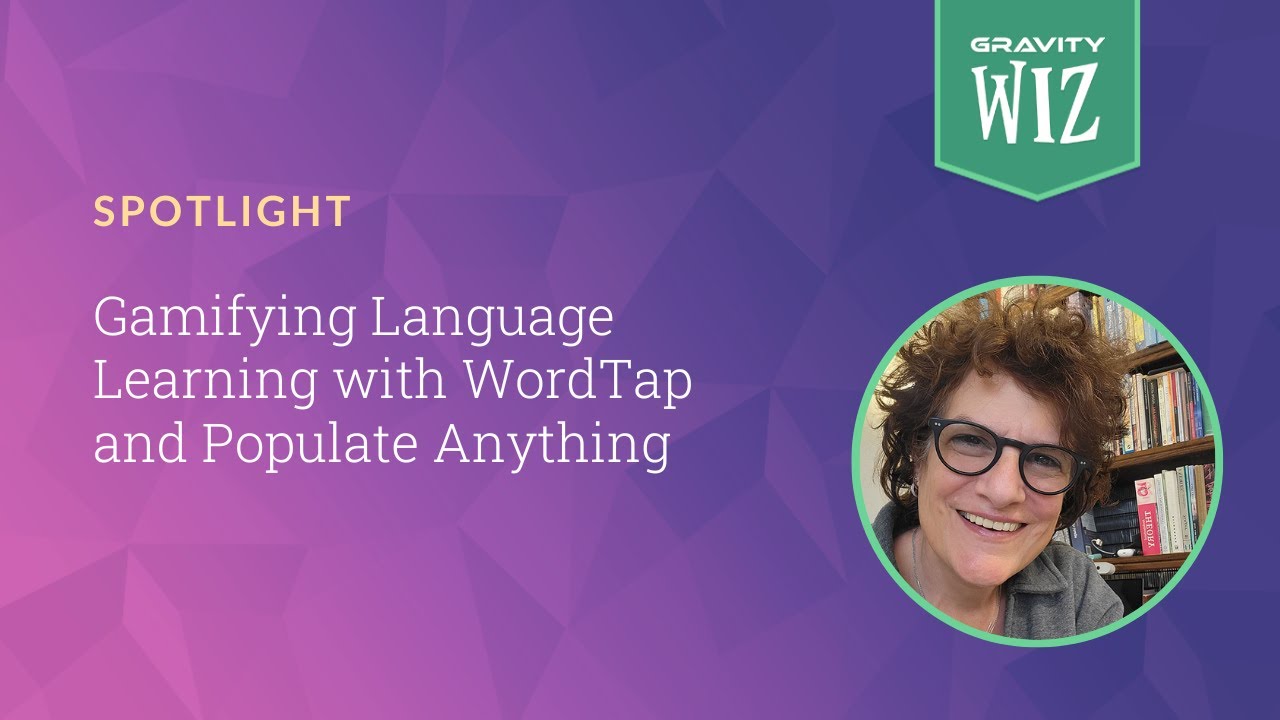 WordTap — Gamifying Language Learning with Gravity Forms Populate Anything