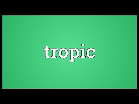 Tropic Meaning