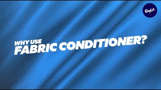 Comfort Why use fabric conditioner? advert Commercial ad uk