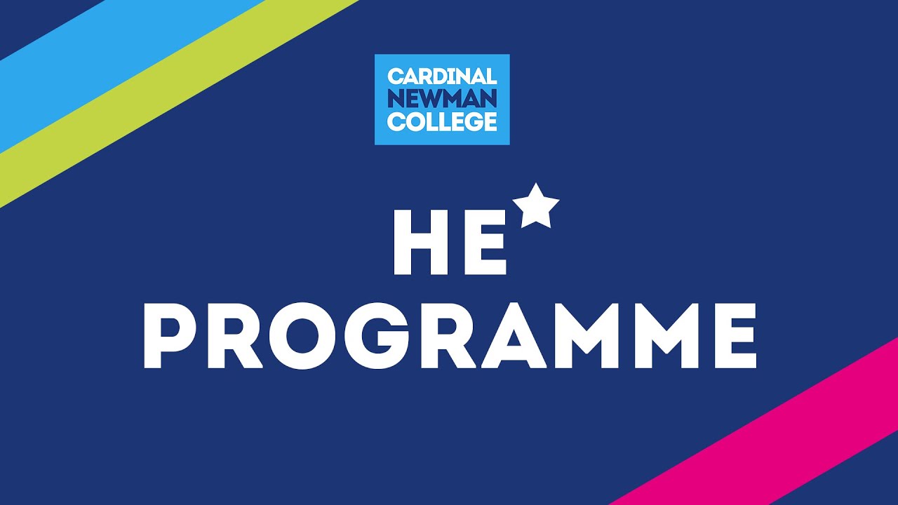 HE* Programme at Newman