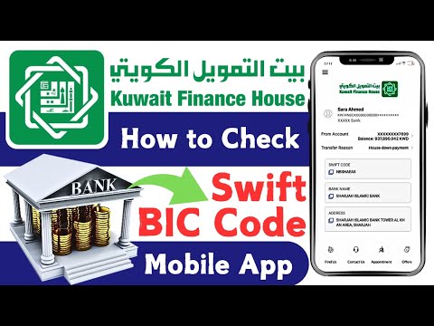 How to Get Swift Code on KFH Mobile App | Kuwait Finance House Swift Code for Global Transactions