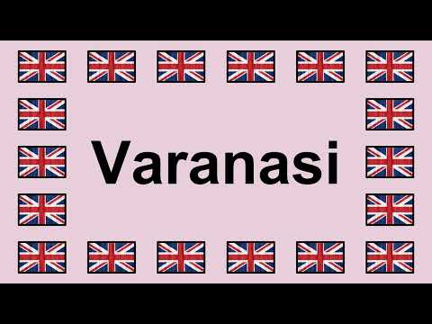 Pronounce VARANASI