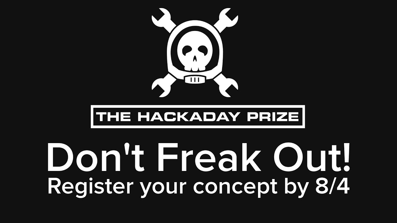 Don't Freak How -- How to Put Together Your Entry for The Hackaday Prize