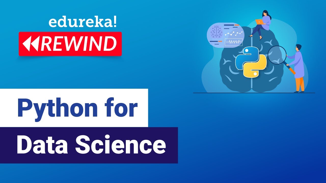 Python for Data Science | Data Visualization Using Python | Python Training | Edureka | DS REWIND -1