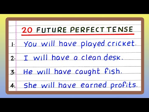 20 Examples of Future Perfect Tense | 20 Future Perfect Tense | Sentences Future Perfect Tense