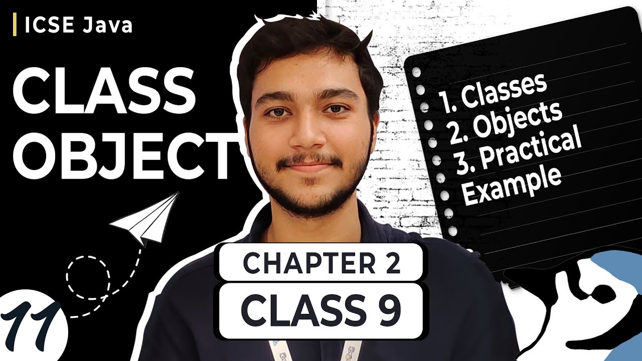 L011 | Classes and Objects in Java Explained | Class 9th | ICSE | Computer Applications | Java