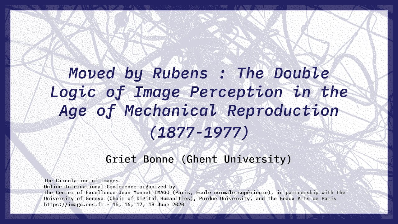 Moved by Rubens : The Double Logic of Image Perception ... : Griet Bonne (Ghent University)