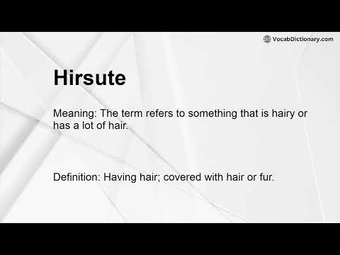 Hirsute Meaning