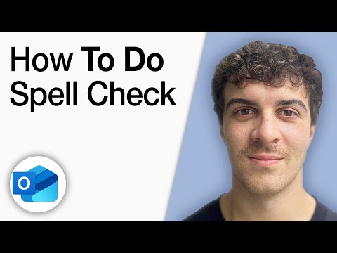 How To Do Spell Check In New Outlook App [2025 Full Guide]
