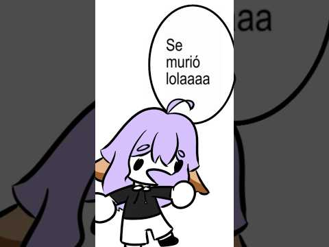 SE MURIO LOLA 🗣️