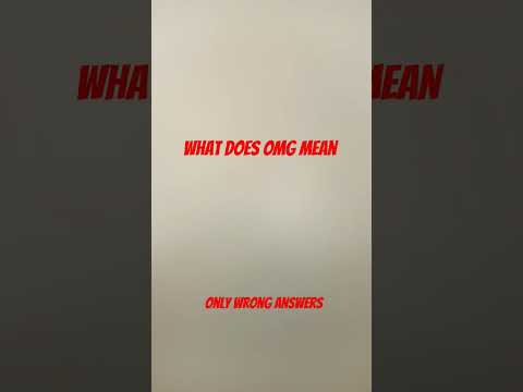 what does OMG stand for
