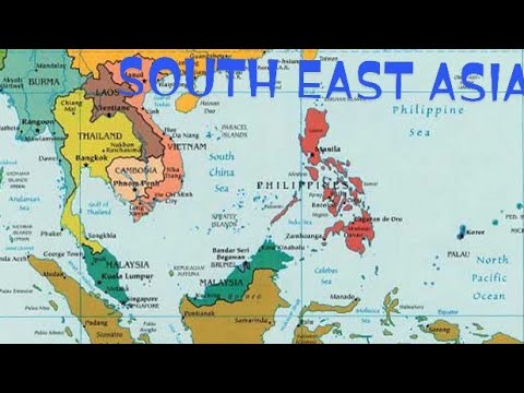 SOUTH EAST ASIA  , COUNTRIES IN SOUTH EAST ASIA , SOUTH EAST ASIAN STATES