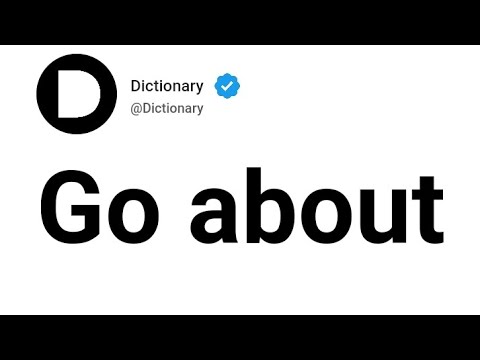 Go about Meaning In English