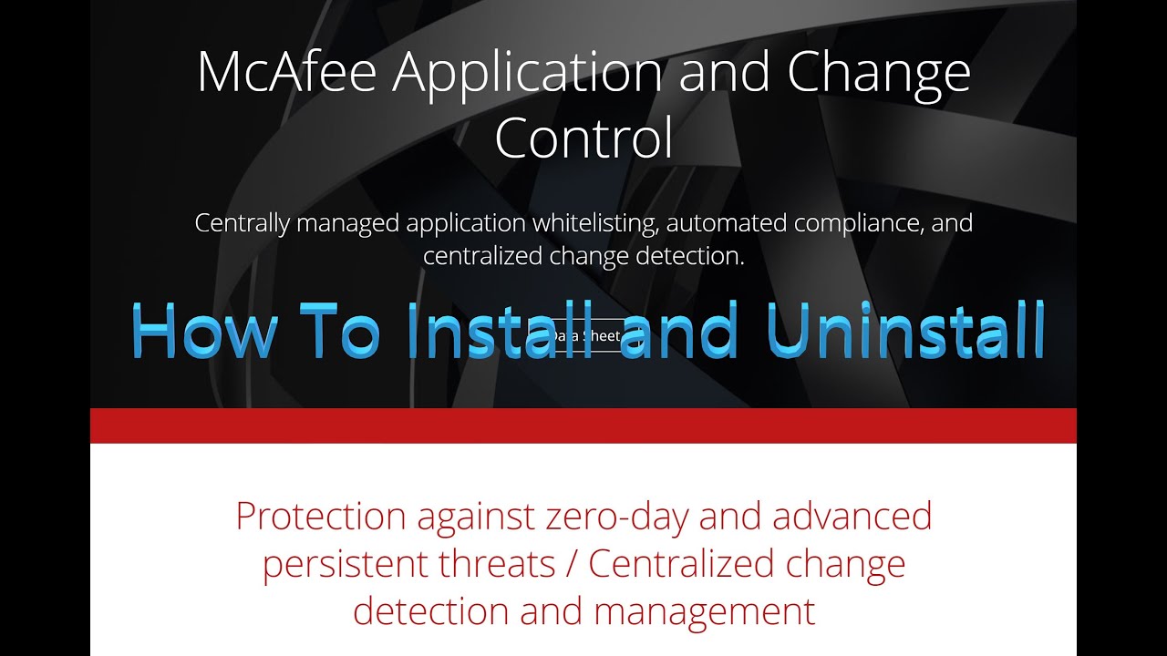 How To Install and Uninstall McAfee Application Control
