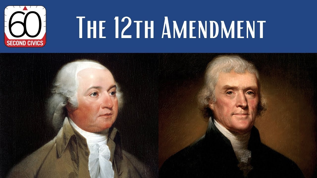 The 12th Amendment