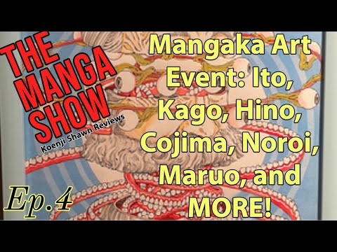 The Manga Show! (Ep4) – Mangaka Art Event: Ito, Kago, Hino, Cojima, Noroi, Maruo, and More!