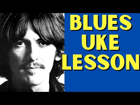 The Beatles: "For You Blue" || Ukulele Blues Lesson πΈπΆπ₯