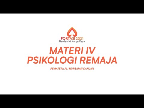 Materi IV: Psikologi Remaja | FORTASI DIY 2021