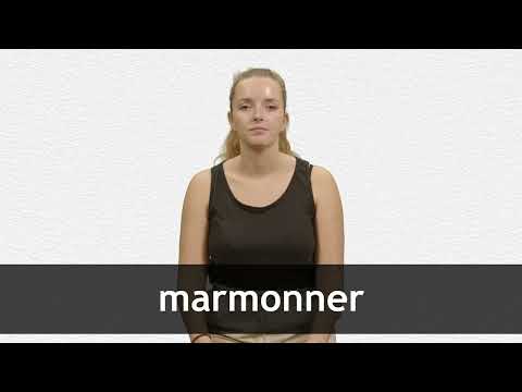 English Translation of “MARMONNER” | Collins French-English Dictionary