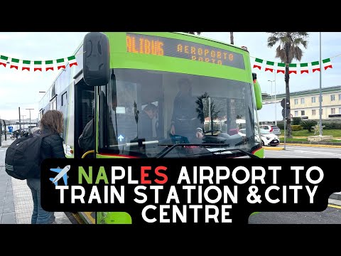 Naples airport bus ✈️ to city centre,Naples central train station 🇮🇹 4K