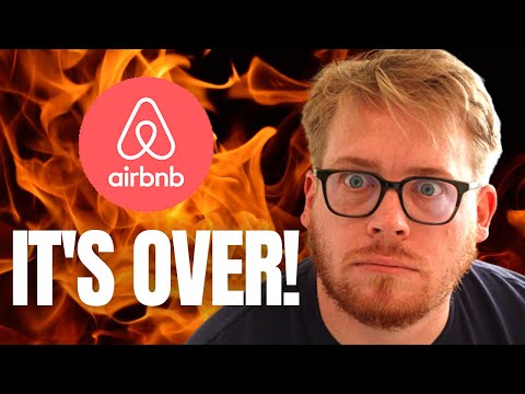 It's the Beginning of THE END for AirBnB - Here's Why...