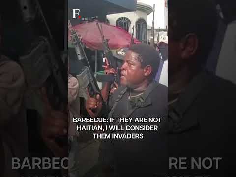 Gang Leader "Barbecue" Opposes Deployment of Kenyan Police In Haiti | Subscribe to Firstpost