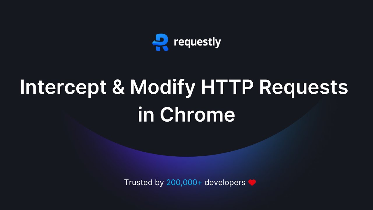 Requestly Overview - HTTP Interceptor & Mocking